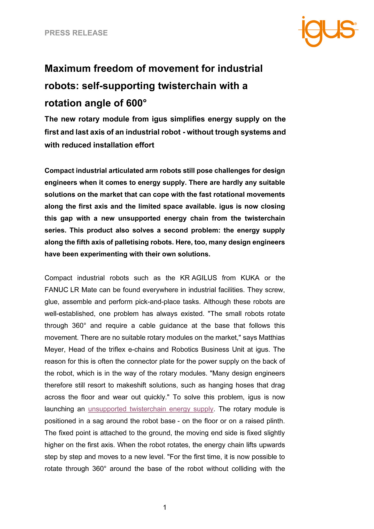 Maximum freedom of movement for industrial robots: self-supporting ...
