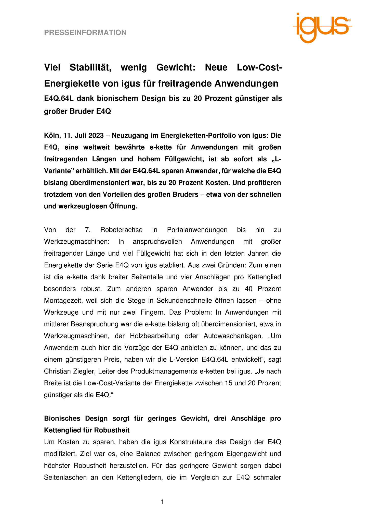 Viel Stabilität, wenig Gewicht: Neue Low-Cost-Energiekette von igus für ... Viel Stabilität, wenig Gewicht: Neue Low-Cost-Energiekette von igus für ...